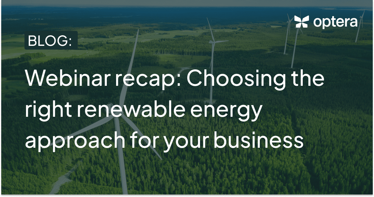 Webinar recap: Choosing the right renewable energy approach for your ...